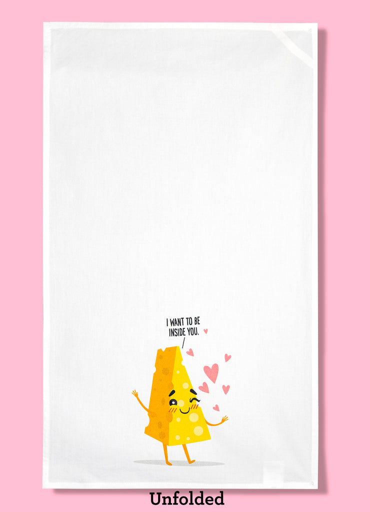 I Want to Be Inside You - Cheese dishtowel – Bad Grandma Designs